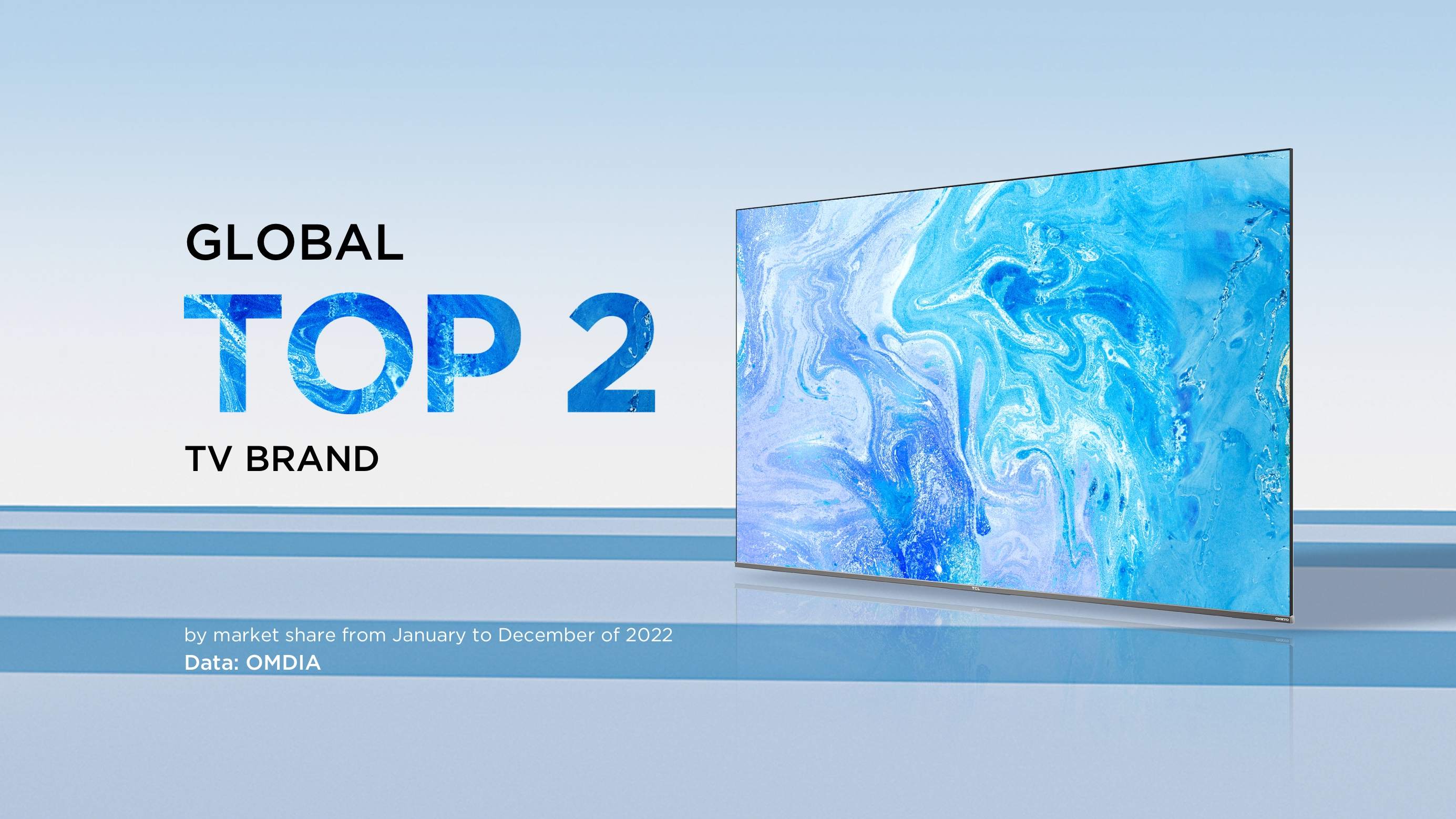 TCL Ranked as Global Top 2 TV Brand for Two Consecutive Years